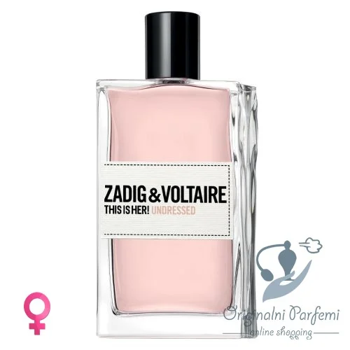 Zadig&Voltaire This Is Her Undressed