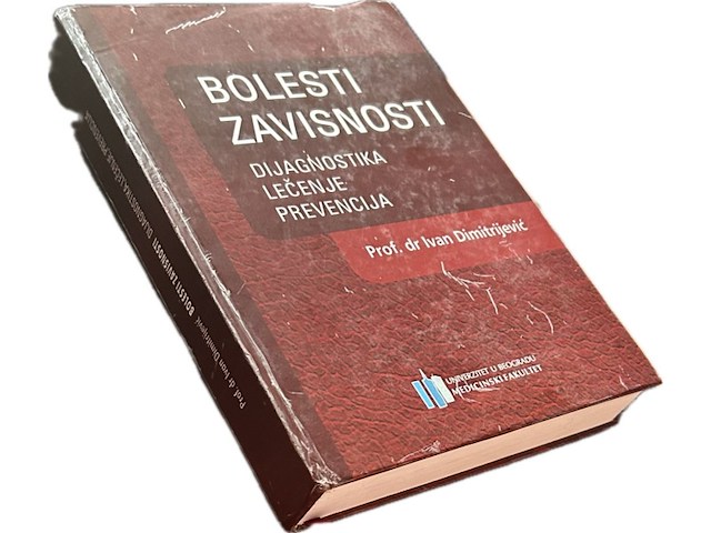 Bolesti zavisnosti-Prof.dr Ivan Dimitrijević