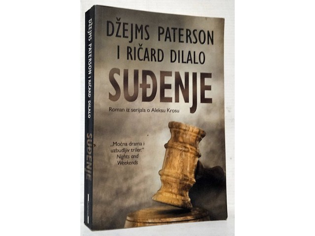 SUĐENJE - Ričard Dilalo, Džejms Paterson