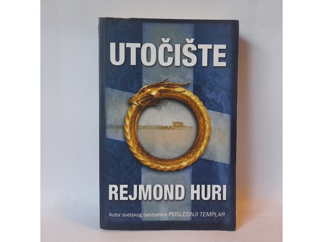 Utočište - Rejmond Huri