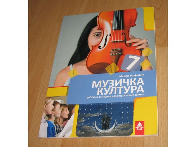 7. MUZICKA KULTURA 7 BIGZ MUZICKO