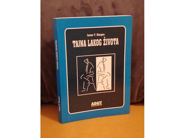 TAJNA LAKOG ŽIVOTA - James Džejms Mangan