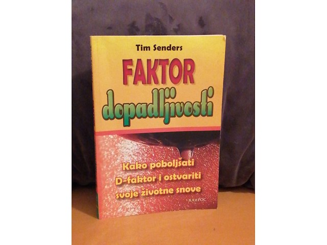 FAKTOR DOPADLJIVOSTI - Tim Senders