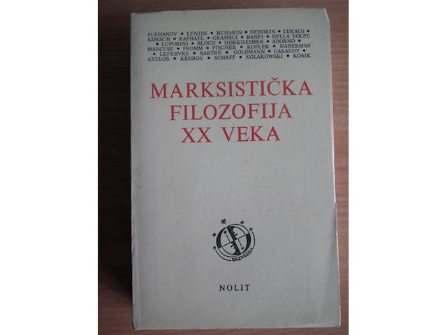 Marksistička filozofija XX veka - Predrag Vranicki