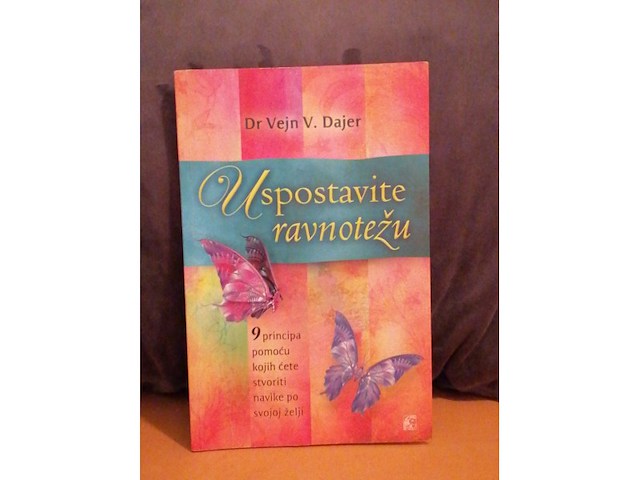 USPOSTAVITE RAVNOTEŽU - Vejn Dajer