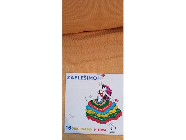 Zaplesimo-16 ,originalnih hitova,razni izvodjaci