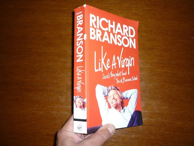 Richard Branson LIKE A VIRGIN