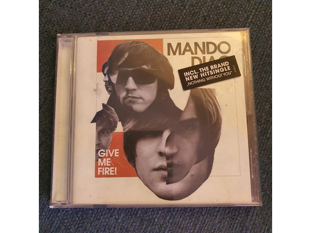 Mando Diao - Give Me Fire