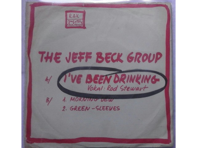 The Jeff Beck Group* – I`ve Been Drinking 7`