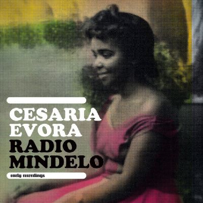 Radio Mindelo (Early Recordings)