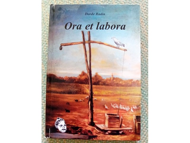 Đorđe Radin Ora et labora (Moli se i radi)