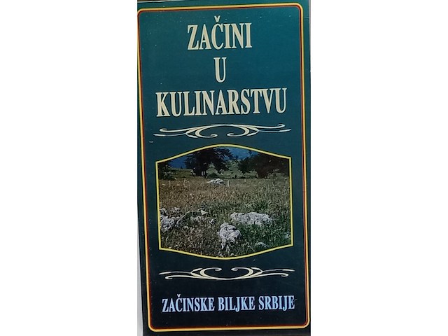 ZAČINI U KULINARSTVU : ZAČINSKE BILJKE SRBIJE