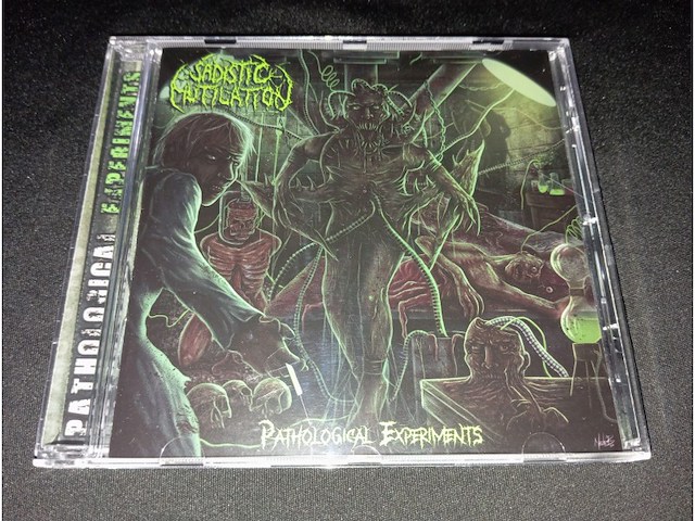 Sadistic Mutilation -Pathological Experiments