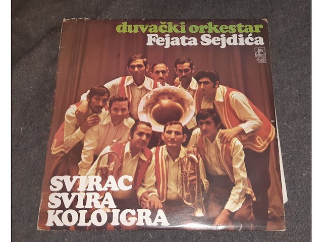 Duvački Orkestar Fejata Sejdića ‎– Svirac Svira Kolo