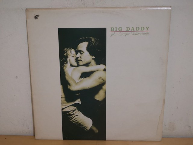 John Cougar Mellencamp-Big Daddy