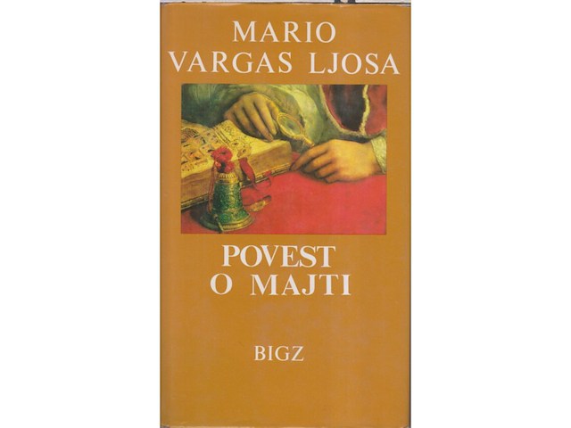 POVEST O MAJTI / MARIO VARGAS LJOSA