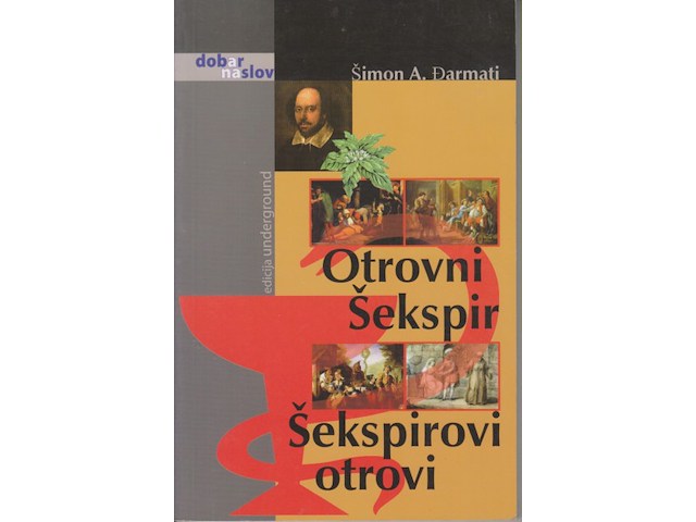 OTROVNI ŠEKSPIR / ŠEKSPIROVI OTROVI + DARMATI - perfekT