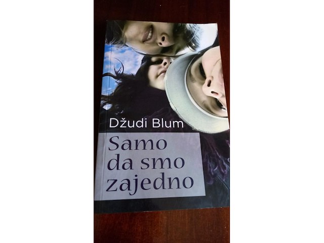 SAMO DA SMO ZAJEDNO, Džudi Blum