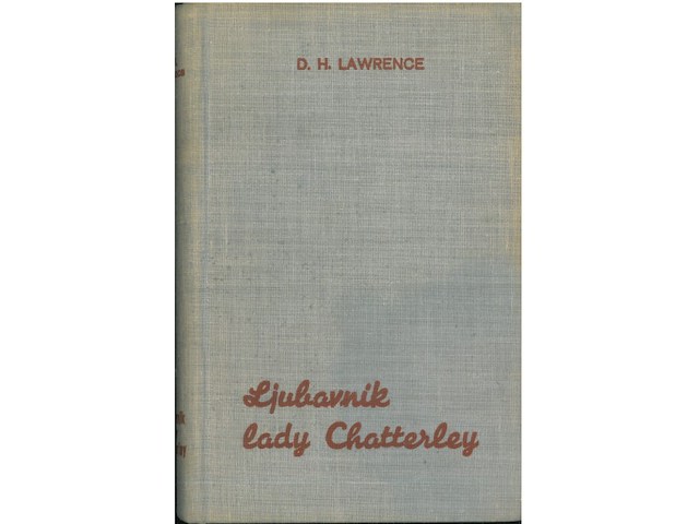 LJUBAVNIK LADY CHATTERLEY, D. H. LAWRENCE