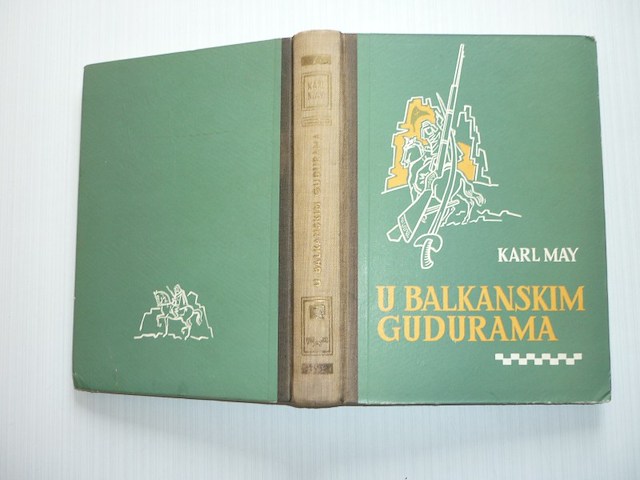 Karl May U BALKANSKIM GUDURAMA Karl Maj