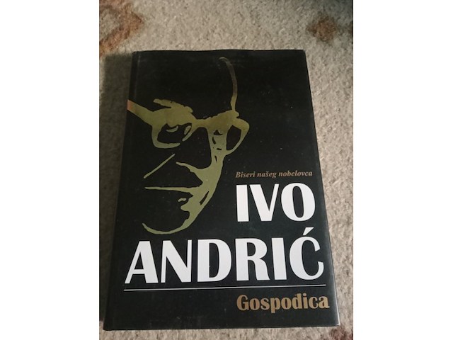 Biseri našeg nobelovca, Ivo Andrić - Gospođica