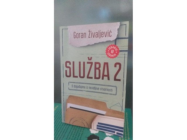 Goran Zivaljevic SLUZBA II