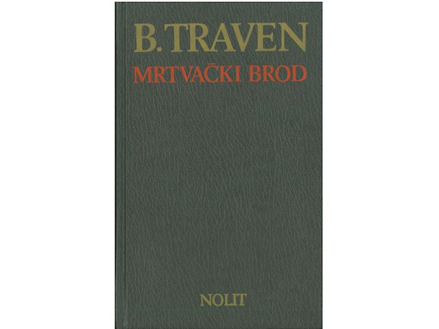 MRTVAČKI BROD, B.Traven