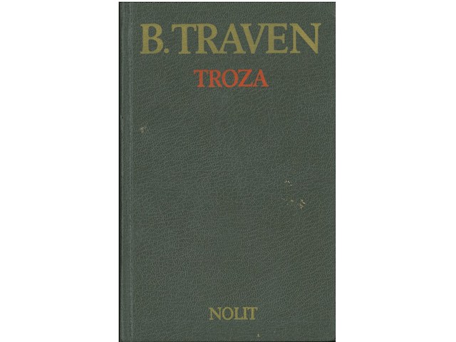 TROZA, B. Traven