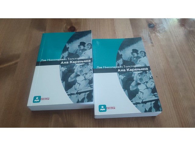 Lav Nikolajevič Tolstoj, Ana Karenjina 1-2