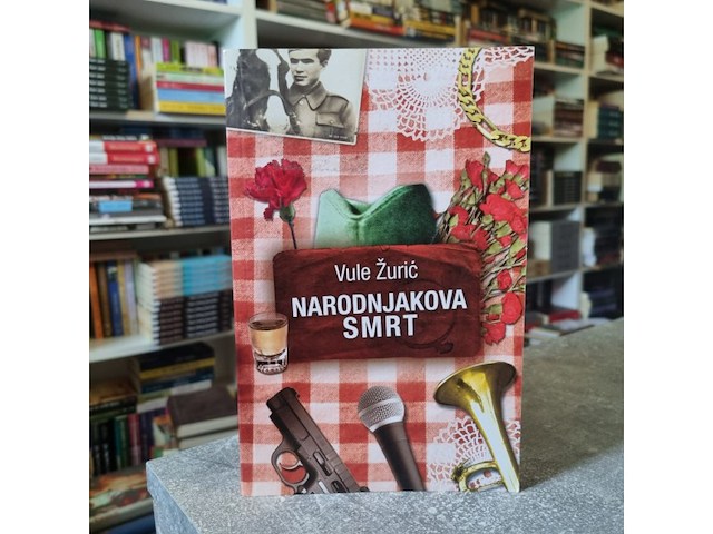 Narodnjakova smrt - Vule Žurić