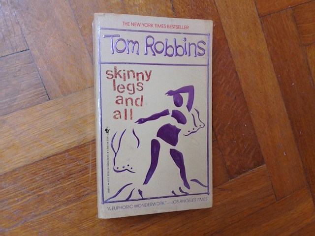 SKINNY LEGS AND ALL, Tom Robbins