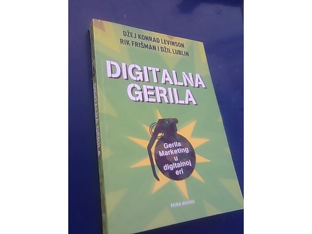 Digitalna gerila - Džej Konrad Levinson Rik Frišman Dži