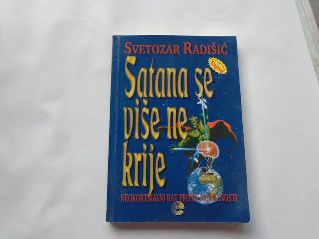 Svetozar Radišić, Satana se više ne krije, evro