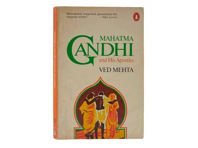 Mahatma Gandhi and his Apostles - Ved Mehta