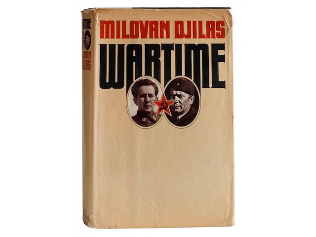 Milovan Djilas - Wartime (1st edition)