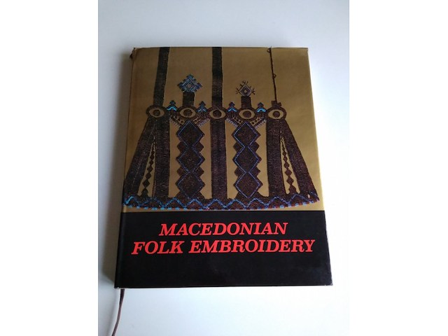 Macedonian Folk Embroidery - Makedonski narodni vez