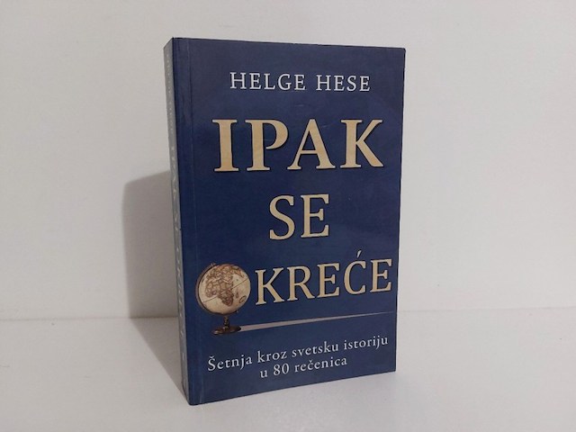 Ipak se okreće  - Helge Hese NOVO