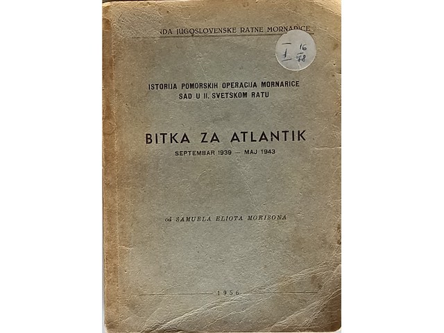 BITKA ZA ATLANTIK SEPTEMBAR 1939 - MAJ 1943.