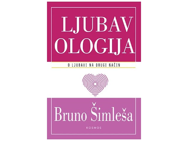 Ljubavologija - Bruno Šimleša