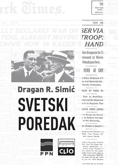 Svetski poredak - Politika Vudroa Vilsona i F.D. Ruzvelta; tvrd povez