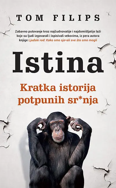 Istina – Kratka istorija potpunih sr*nja