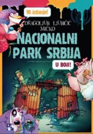 Nacionalni park Srbija - Dragoljub Mićko Ljubičić