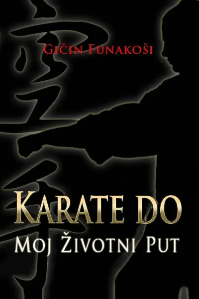 Karate do - moj životni put