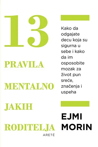 13 pravila mentalno jakih roditelja