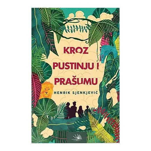 Kroz pustinju i prašumu