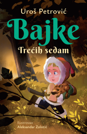 Bajke: trećih sedam (latinica)