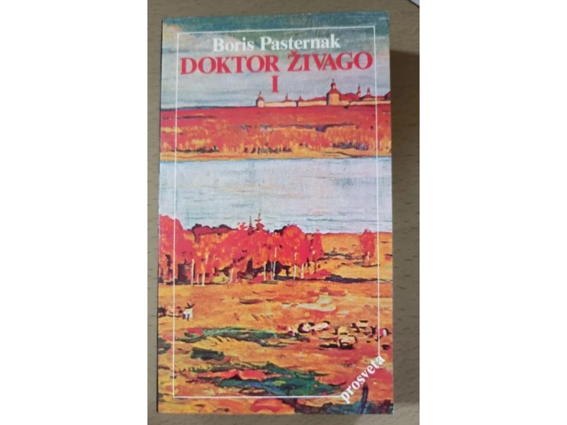 Boris Pasternak Doktor Zivago I