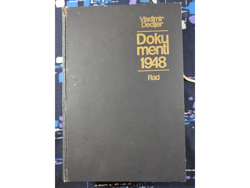 DOKUMENTI 1948 knjiga 3 - Vladimir Dedijer