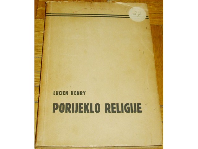 PORIJEKLO RELIGIJE - Lucien Henry