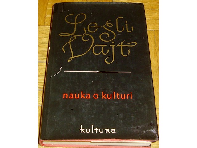 NAUKA O KULTURI - Lesli Vajt